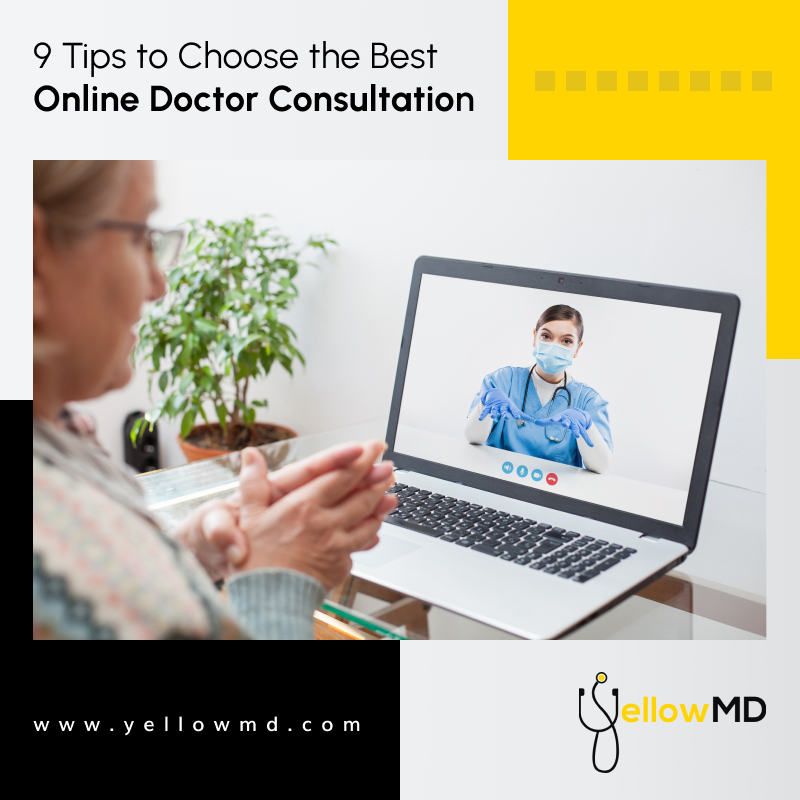 How to Choose the Best Doctor for Online Consultation? 9 Tips to Remember